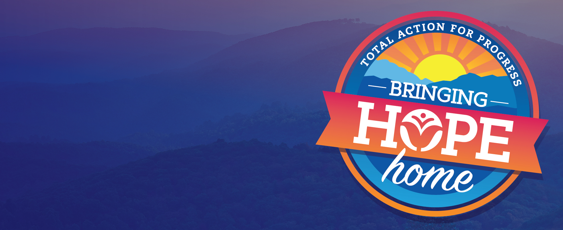 What is the Bringing Hope Home Campaign? - TAP | Roanoke, Virginia