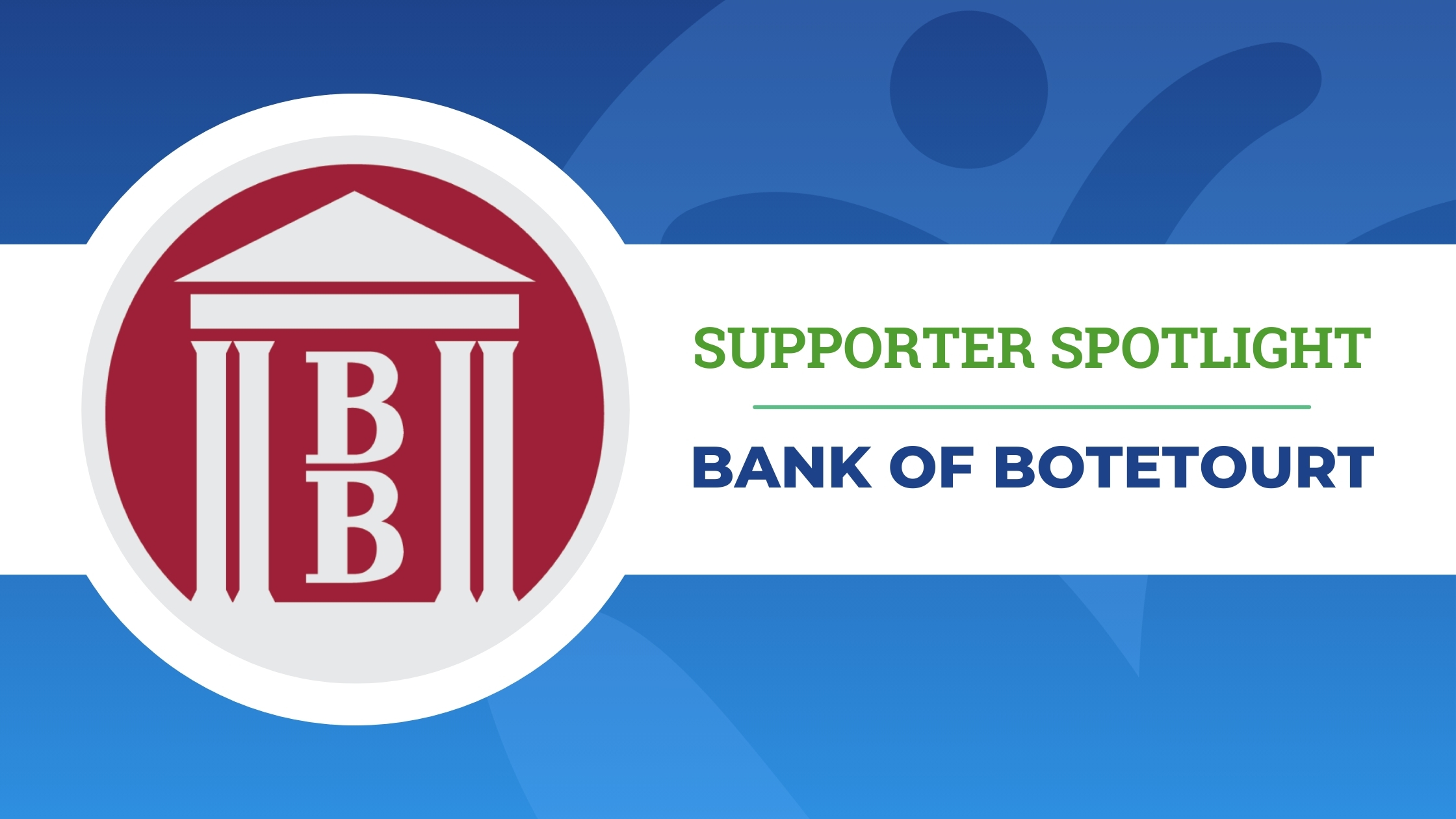 Bank of Botetourt Is All about Community - TAP | Roanoke, Virginia